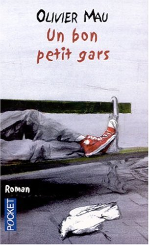Un bon petit gars de Olivier Mau | Recyclivre