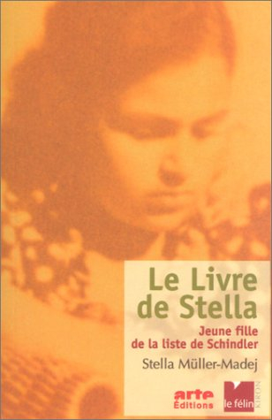 Le livre de stella : jeune fille de la liste de schindler de Stella ...