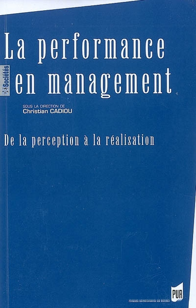 La Performance En Management De La Perception à La Réalisation De Pur
