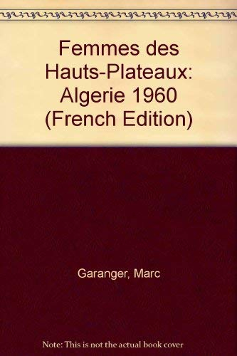 Femmes des hauts plateaux : algérie 1960 de Leïla Sebbar | Recyclivre