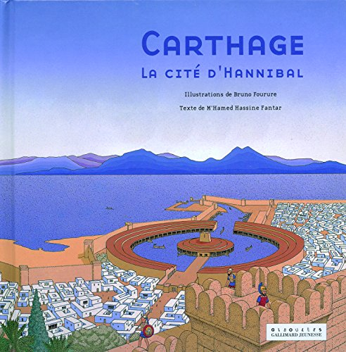 Carthage : la cité d'hannibal de Bruno Fourure, Mhamed Fantar | Recyclivre