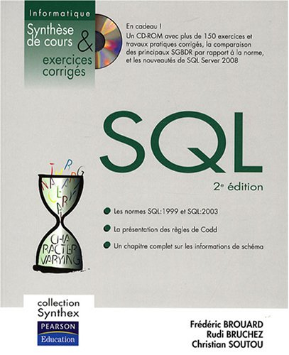 Sql : les normes sql 1999 et sql 2003 : la présentation des règles de ...