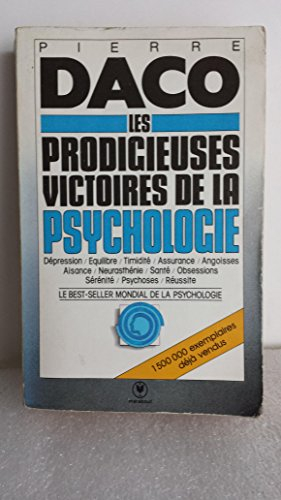 Les prodigieuses victoires de la psychologie moderne 010598 de Daco-P ...