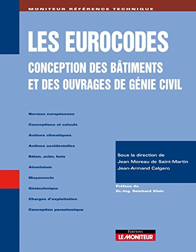 Les eurocodes : conception des bâtiments et des ouvrages de génie civil ...