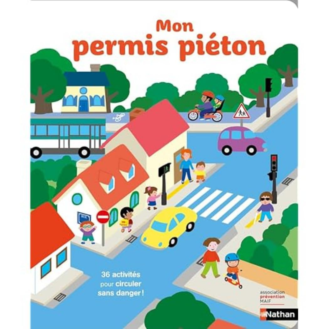 Mon permis piéton : 36 activités pour circuler sans danger ! de Madeleine Deny, Etsuko Watanabe ...