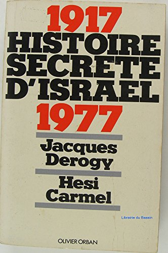 Histoire secrète d'israël : 1917-1977 de Carmel | Recyclivre