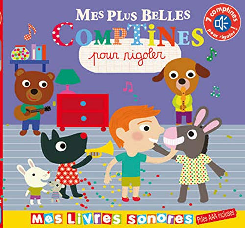 Mes plus belles comptines pour rigoler de Marie Delhoste, Virginie ...