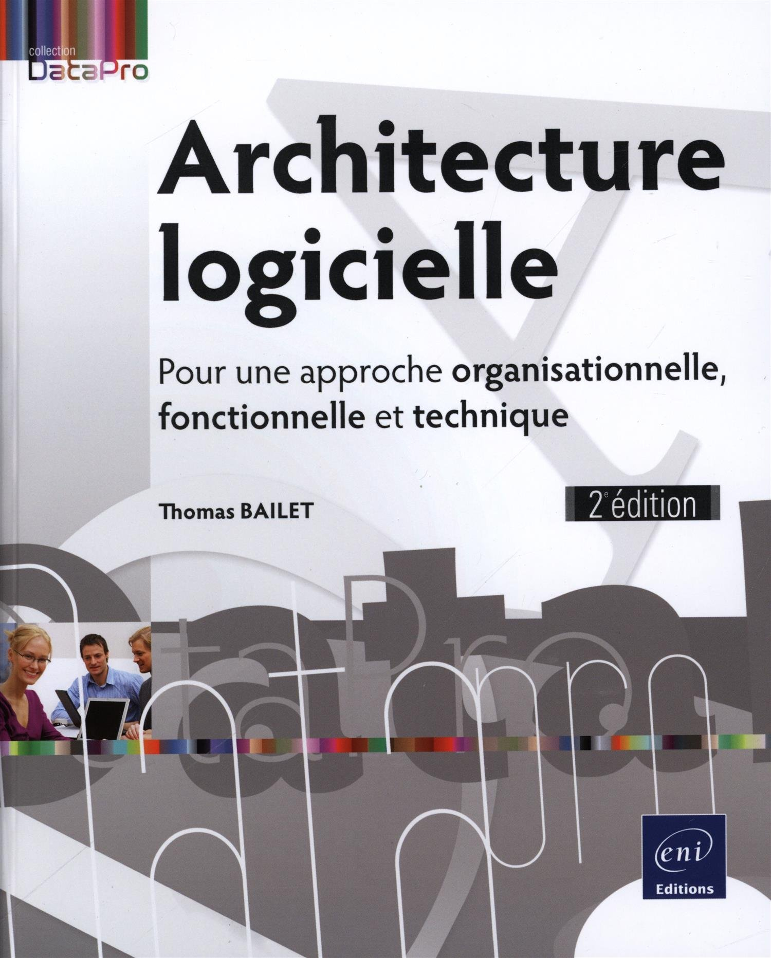 Architecture logicielle : pour une approche organisationnelle ...