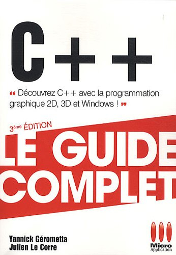 C++ : découvrez le c++ avec la programmation graphique 2d, 3d et ...