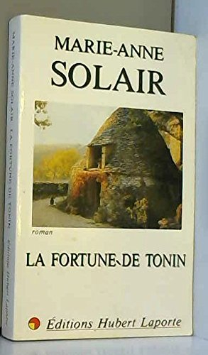 La fortune de tonin de Marie-Anne Solair | Recyclivre