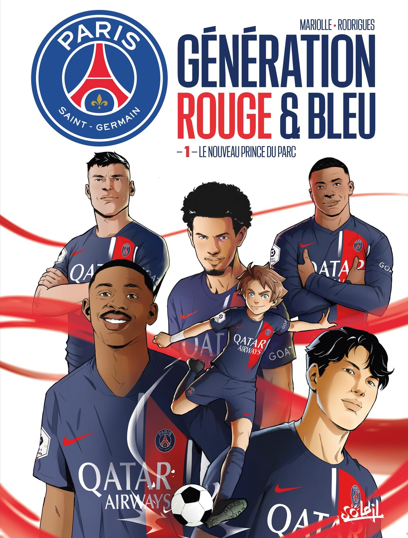 Paris saint-germain : génération rouge et bleue. vol. 1. le nouveau ...