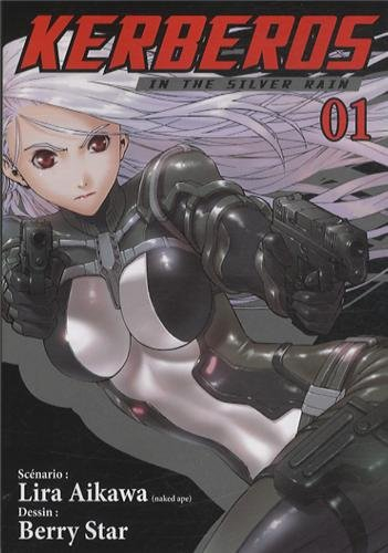Kerberos in the silver rain. vol. 1 de Lira Aikawa, Berry Star | Recyclivre
