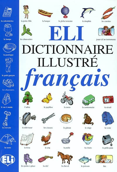 Eli, dictionnaire illustré français de Eli | Recyclivre