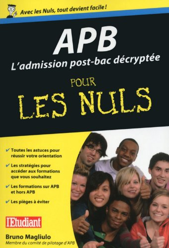 Apb : l'admission post-bac décryptée pour les nuls de Bruno Magliulo | Recyclivre