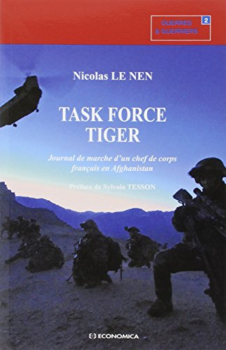 Task force tiger : journal de marche d'un chef de corps français en ...