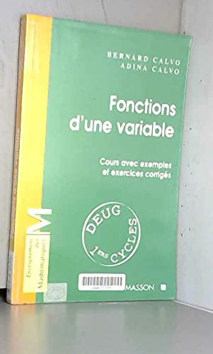 Cours d'analyse : introduction, fonctions d'une variable de Adina Calvo ... Cours d'analyse : introduction, fonctions d'une variable de Adina Calvo ...