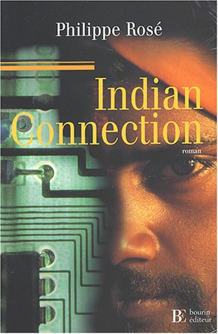 Indian connection de Philippe Rosé | Recyclivre