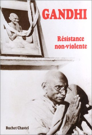 Résistance non-violente de Gandhi, Mohandas Karamchand | Recyclivre