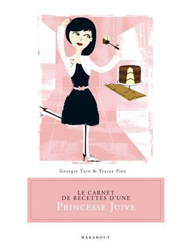 Le carnet de recettes d'une princesse juive de Georgie Tarn, Tracey ...