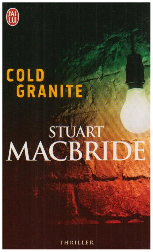Cold granite de Stuart Macbride | Recyclivre
