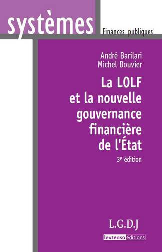 La lolf et la nouvelle gouvernance financière de l'etat de André ...