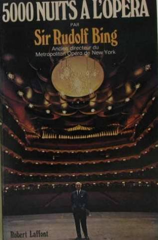 5000 nuits à l'opéra de Sir Rudolf Bing | Recyclivre