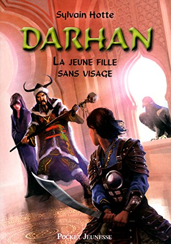 Darhan. vol. 3. la jeune fille sans visage de Sylvain Hotte | Recyclivre