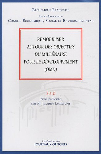 Remobiliser autour des objectifs du millénaire pour le développement ...
