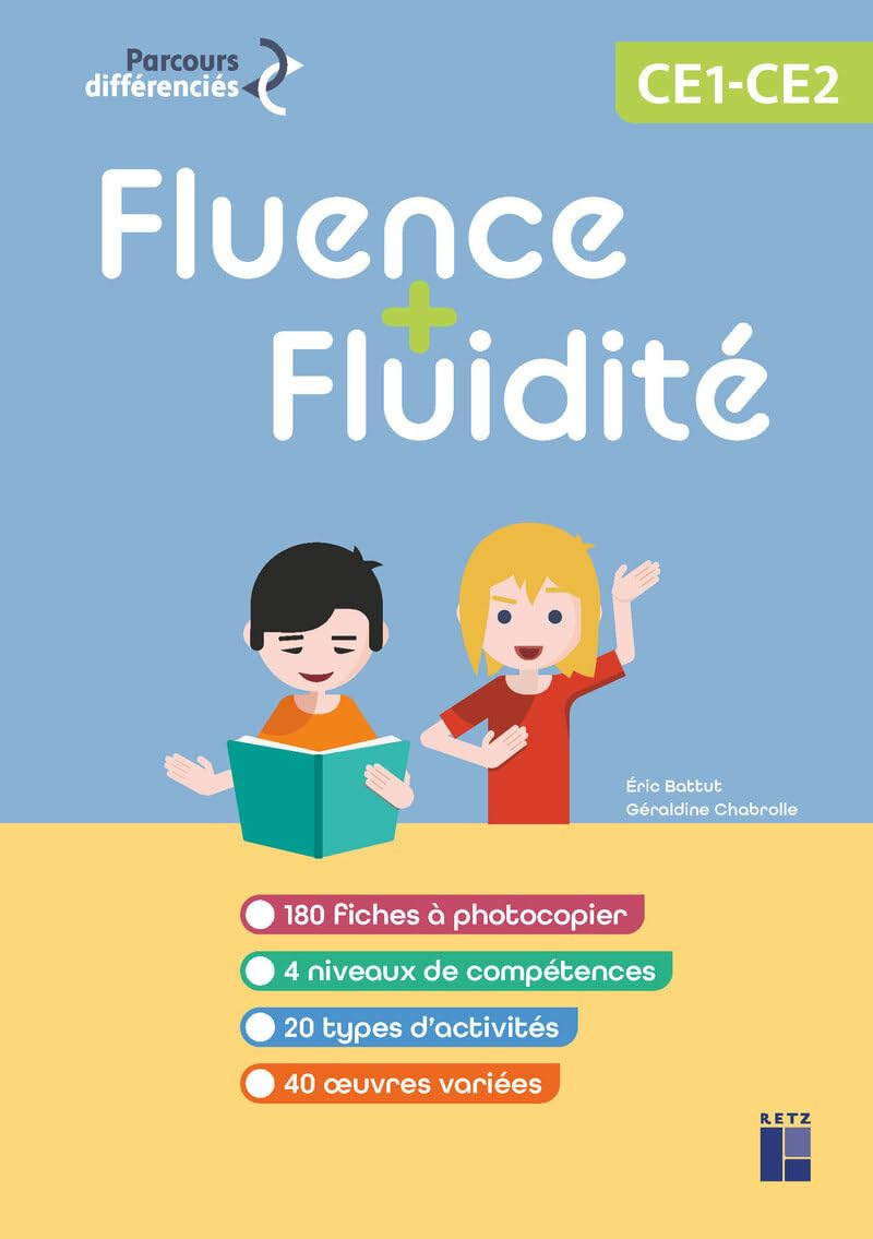 Fluence + fluidité : ce1, ce2 de Eric Battut, Géraldine Chabrolle ...