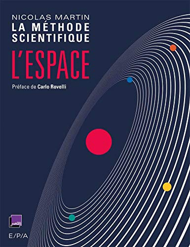 L'espace : la méthode scientifique de Nicolas Martin, Matthieu ...