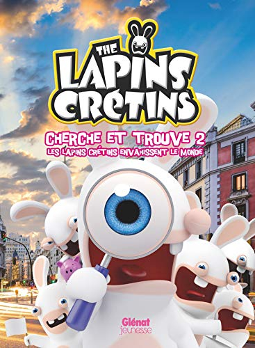 The lapins crétins : cherche et trouve. vol. 2. les lapins crétins ...