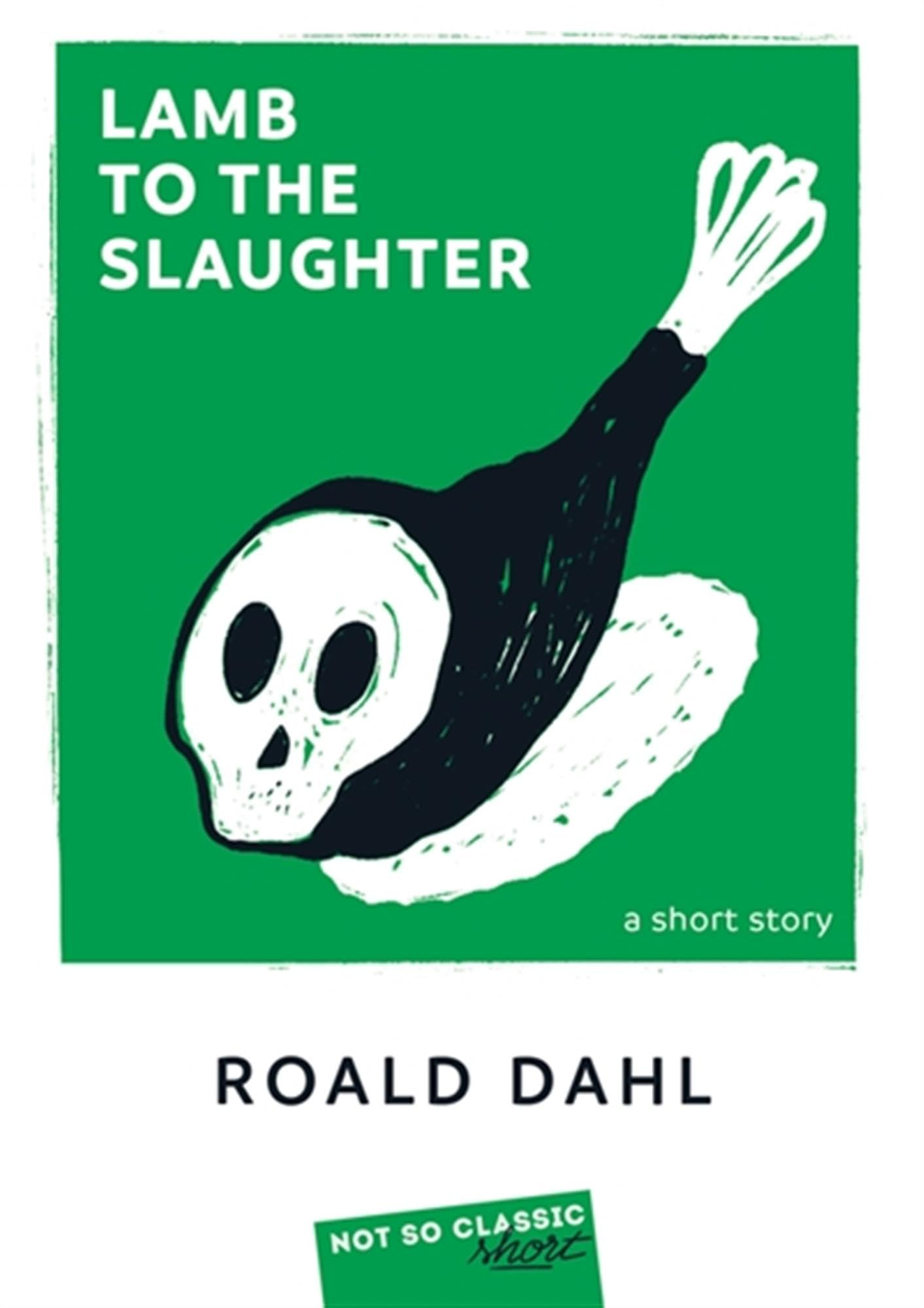 Lamb to the slaughter : a short story de Roald Dahl | Recyclivre