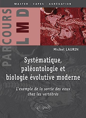 Systématique, paléontologie et biologie évolutive moderne : l'exemple ...