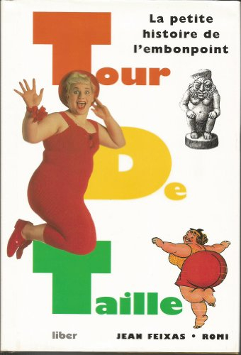 Tour de taille : la petite histoire de l'embonpoint de Jean Feixas ...