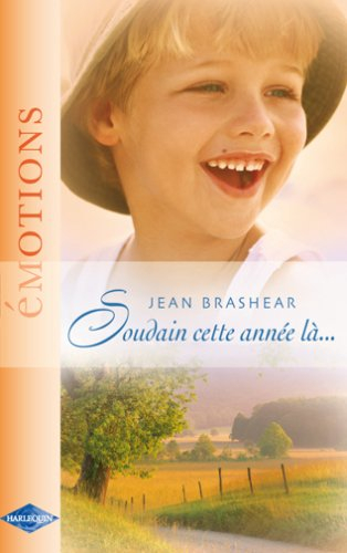 Soudain, cette année-là... de Jean Brashear | Recyclivre