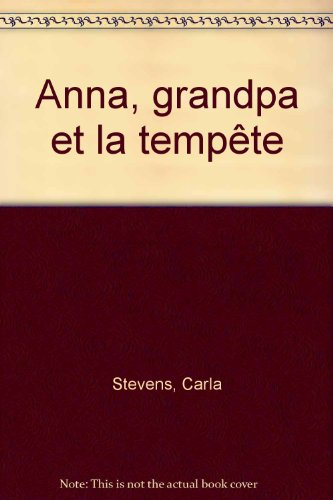 Anna, grandpa et la tempête de Carla Stevens | Recyclivre