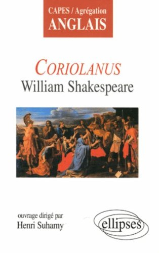 Coriolanus, william shakespeare de Suhamy, Henri | Recyclivre