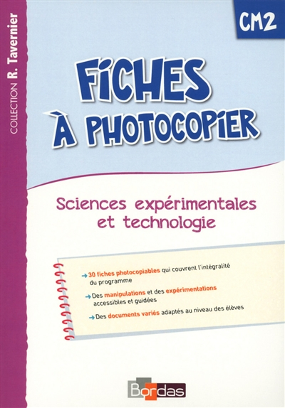 Fiches à photocopier, cm2 : sciences expérimentales et technologie de ...