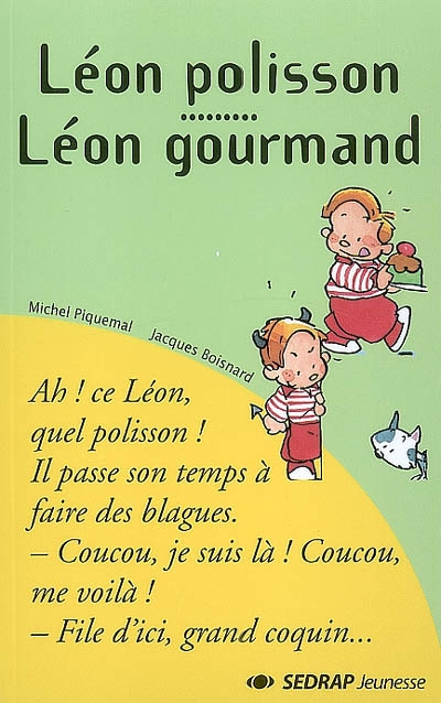 Léon polisson. léon gourmand de Michel Piquemal | Recyclivre