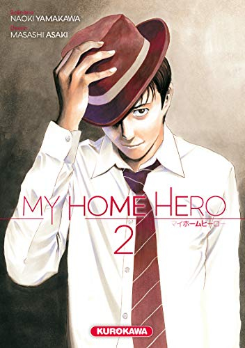 My home hero. vol. 2 de Naoki Yamakawa, Masashi Asaki | Recyclivre