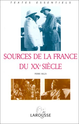Sources de la france du xxe siècle : de 1918 à nos jours de Pierre ...