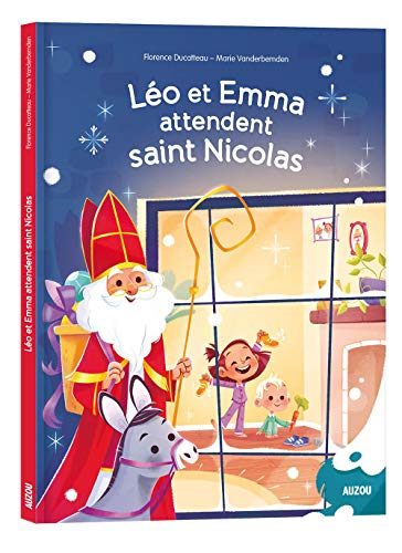 Léo et emma attendent saint nicolas de Florence Ducatteau, Marie Vanderbemden | Recyclivre