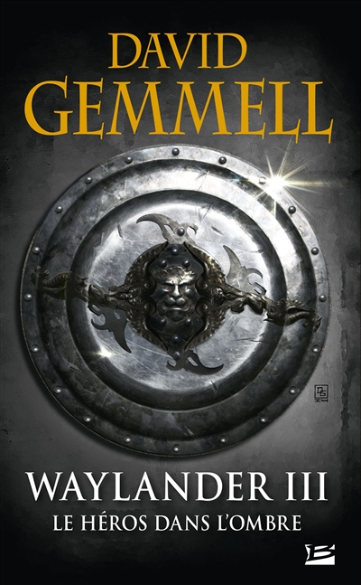 Waylander. vol. 3. le héros dans l'ombre de David Gemmell | Recyclivre