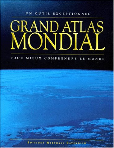 Grand atlas mondial : pour mieux comprendre le monde de Collectif | Recyclivre