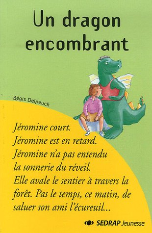 Un dragon encombrant de Régis Delpeuch | Recyclivre