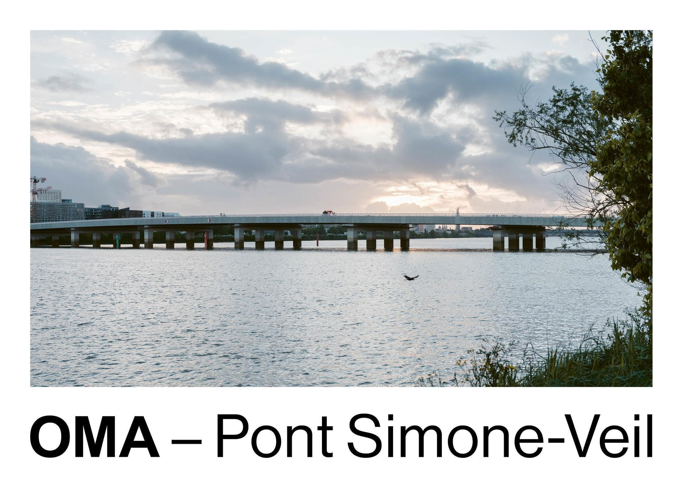 Oma : pont simone-veil de Christophe Catsaros | Recyclivre