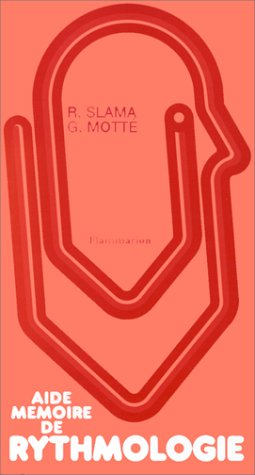 Aide-mémoire de rythmologie de Robert Slama, Gilbert Motté | Recyclivre