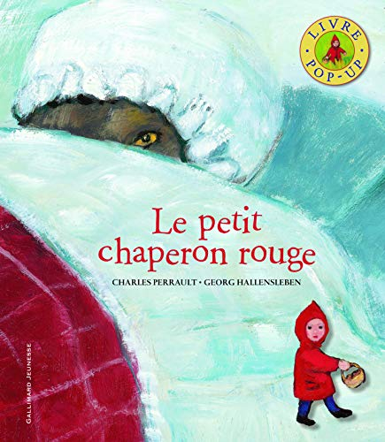 Le petit chaperon rouge de Charles Perrault, Georg Hallensleben ...