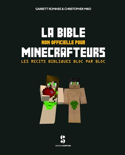 La bible non officielle pour minecrafteurs : les récits bibliques bloc ...