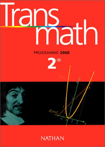 Transmath 2e : livre de l'élève de André Antibi, Raymond Barra, Jean ...